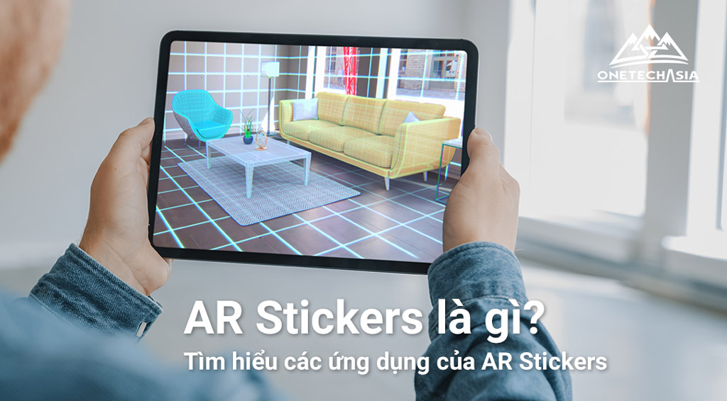 AR Stickers là gì? Các ứng dụng của AR Stickers
